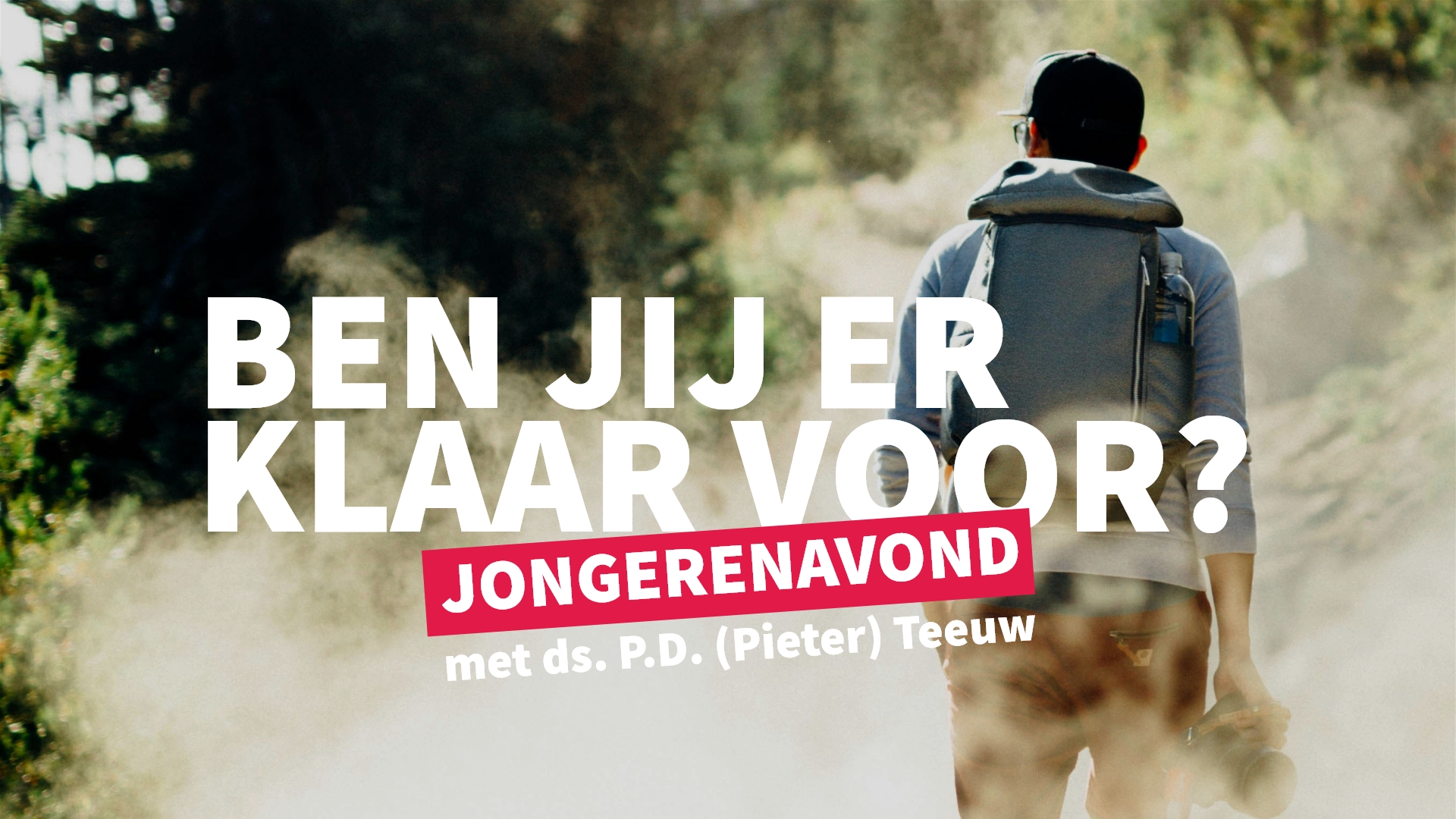 Ben jij er klaar voor? – Jongerenavond in Hardinxveld - Geloofstoerusting